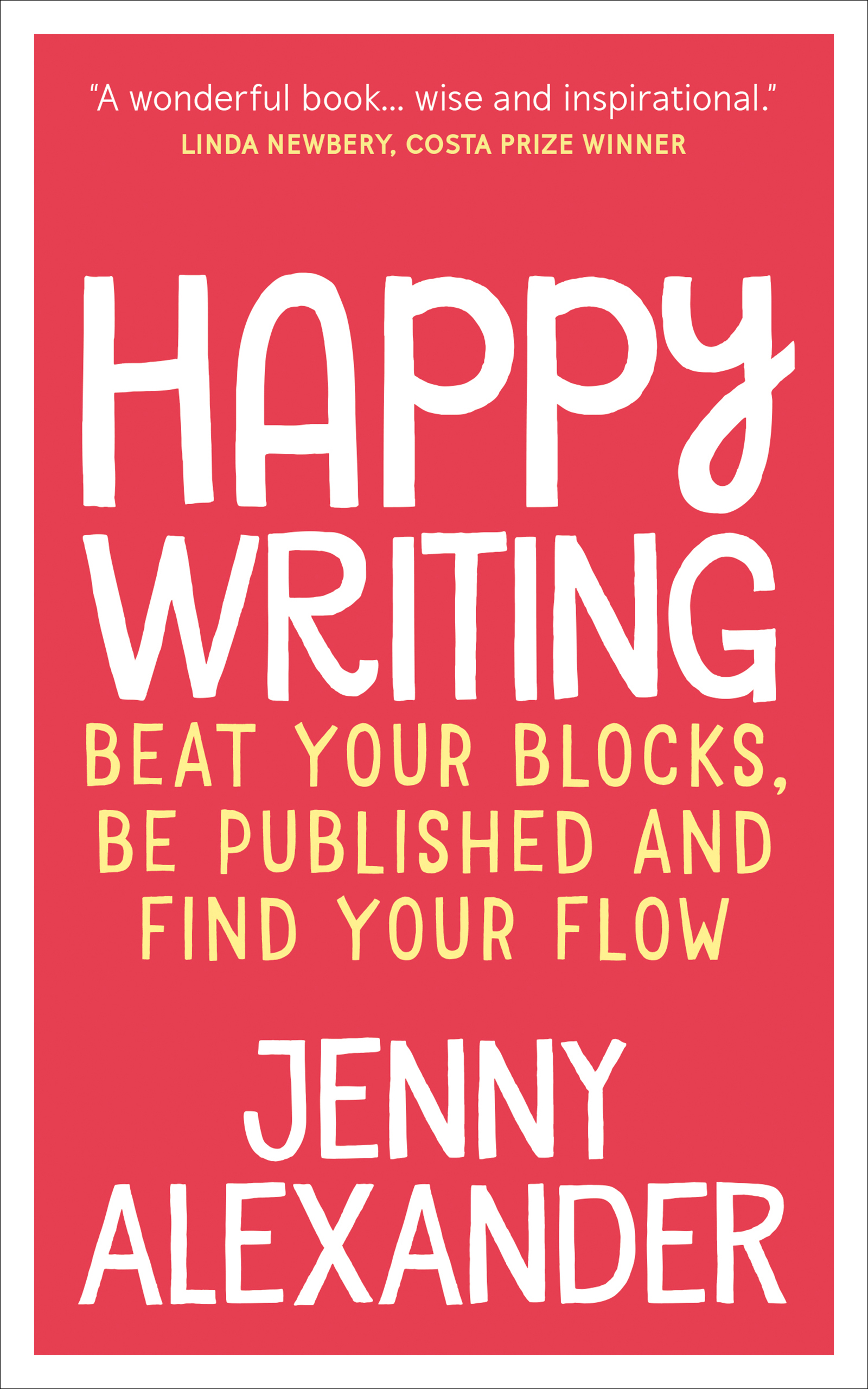 Happy Writing | Jenny Alexander, Free Range Writer
